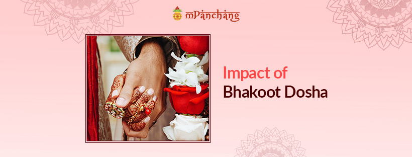 Effects Of Bhakoot Dosha And Its Remedies